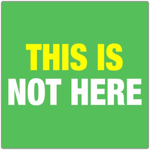 This is Not Here - T-shirt – Engrish.com
